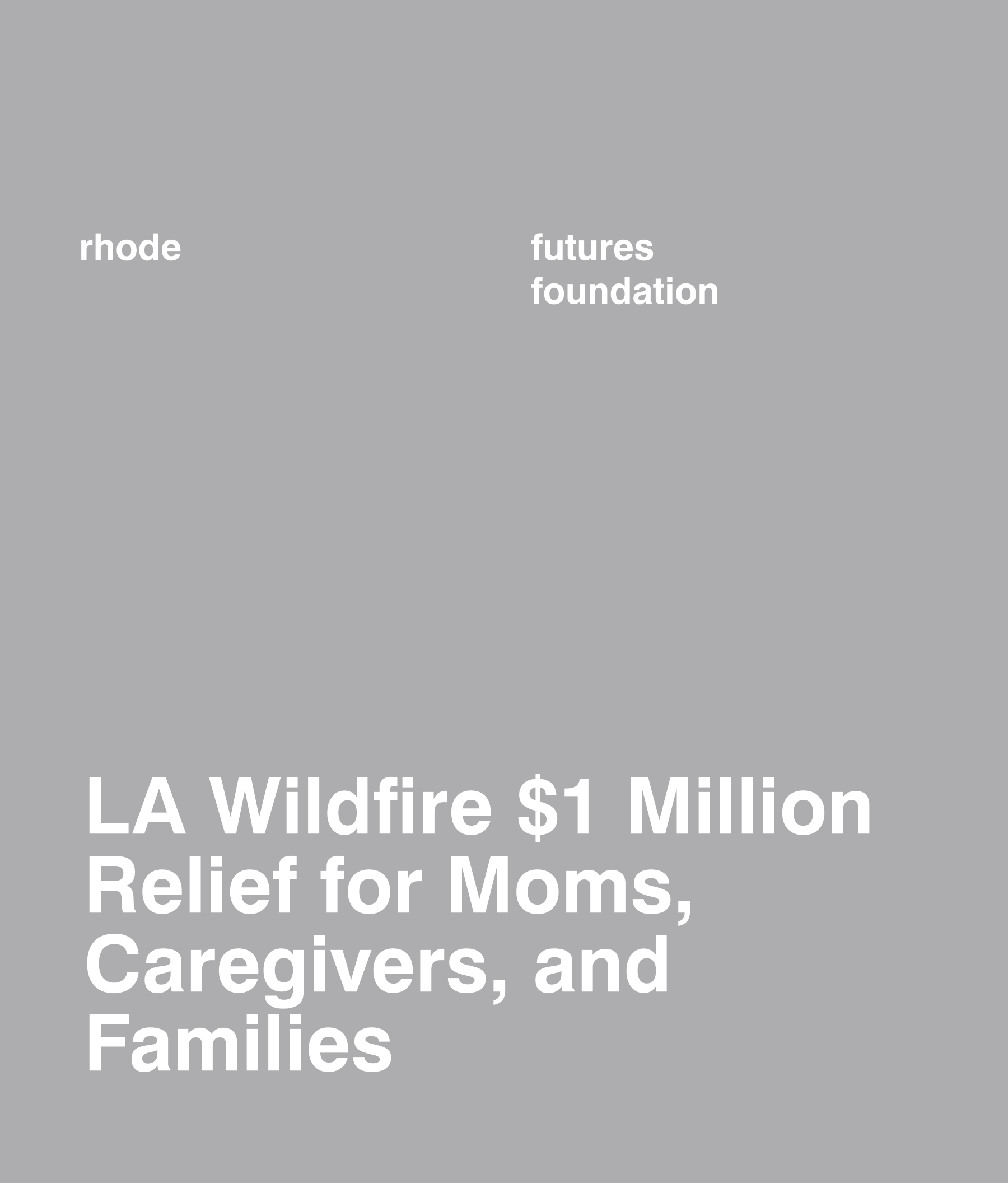 LA Wildfire $1 Million Relief | rhode futures foundation